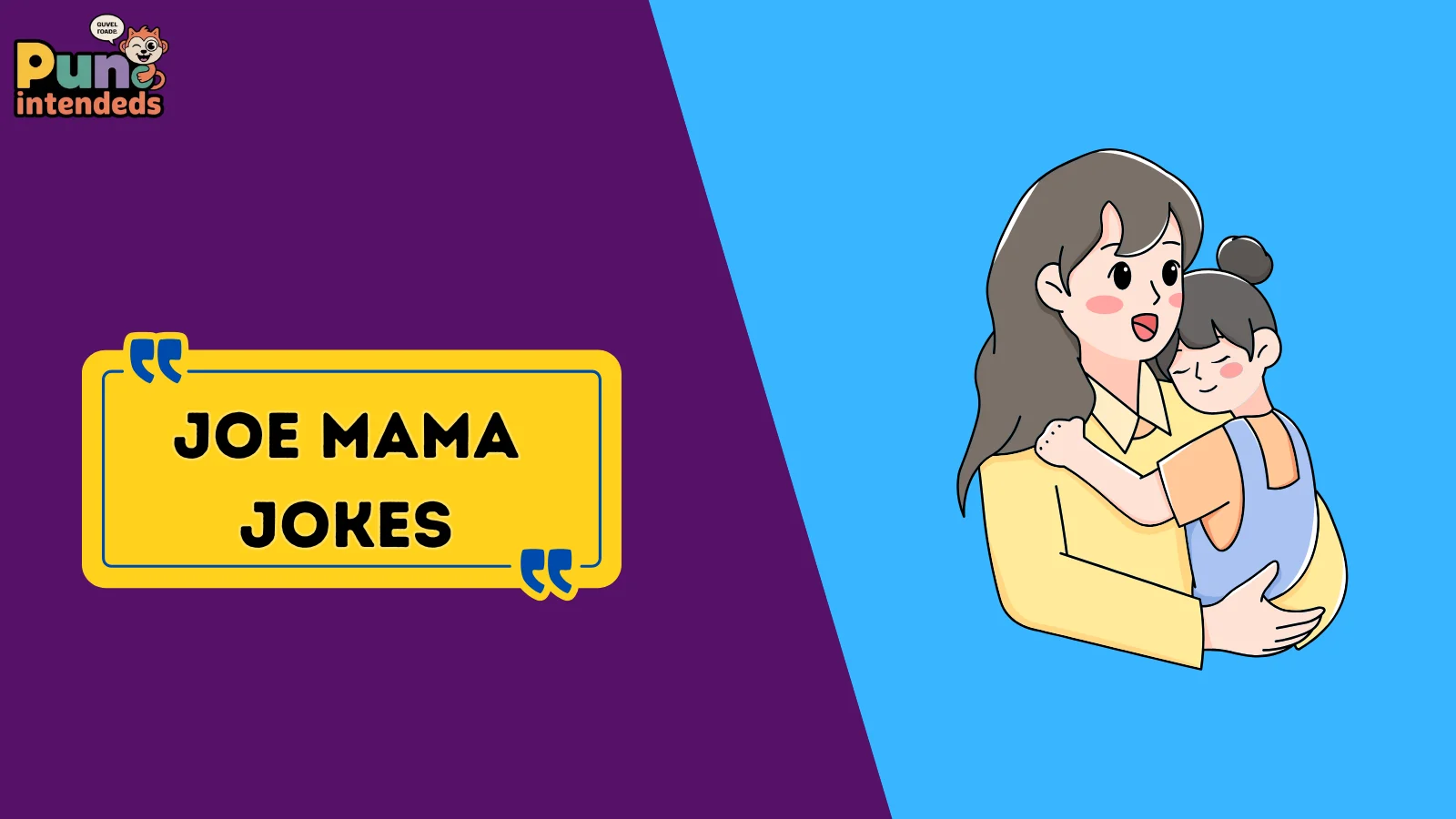 203+ Joe Mama Jokes Hilariously Savage Fun! (2026) - punintendeds.com